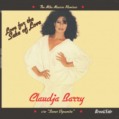 Claudja Barry | Sweet Dynamite / Love For The Sake Of Love (Mike Maurro Mixes) 12” – Bordello A ...