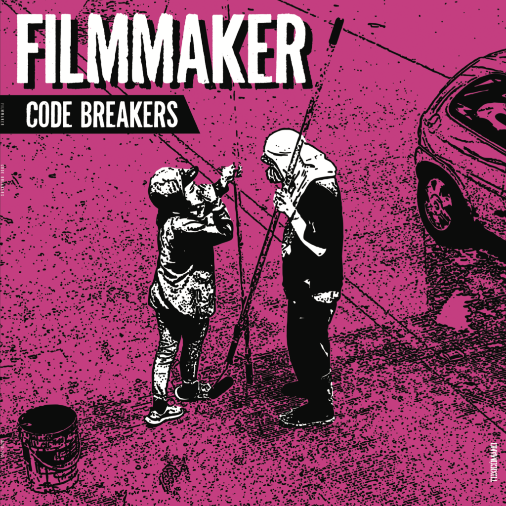 Filmmaker | Code Breakers EP - Bordello A Parigi